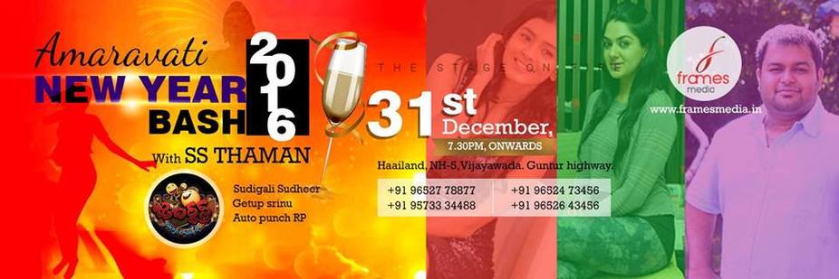 Book Amaravati NEW YEAR BASH 2016 WITH SSTHAMAN tickets, Chinnakakani ...